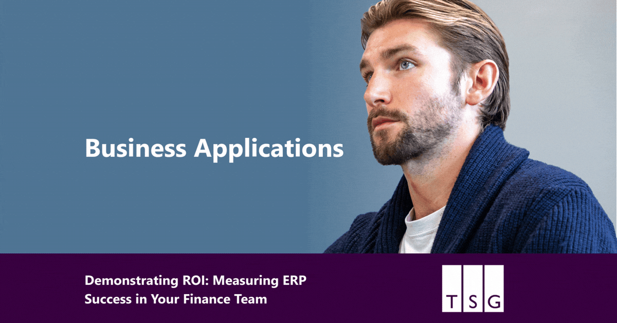 Demonstrating ROI: Measuring ERP Success in Your Finance Team